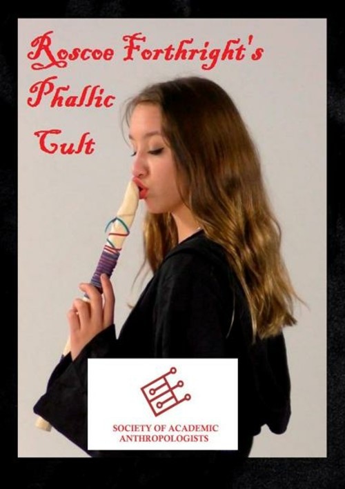 Watch Roscoe Forthrights Phallic Cult With 4 Scenes Online Now At Freeones